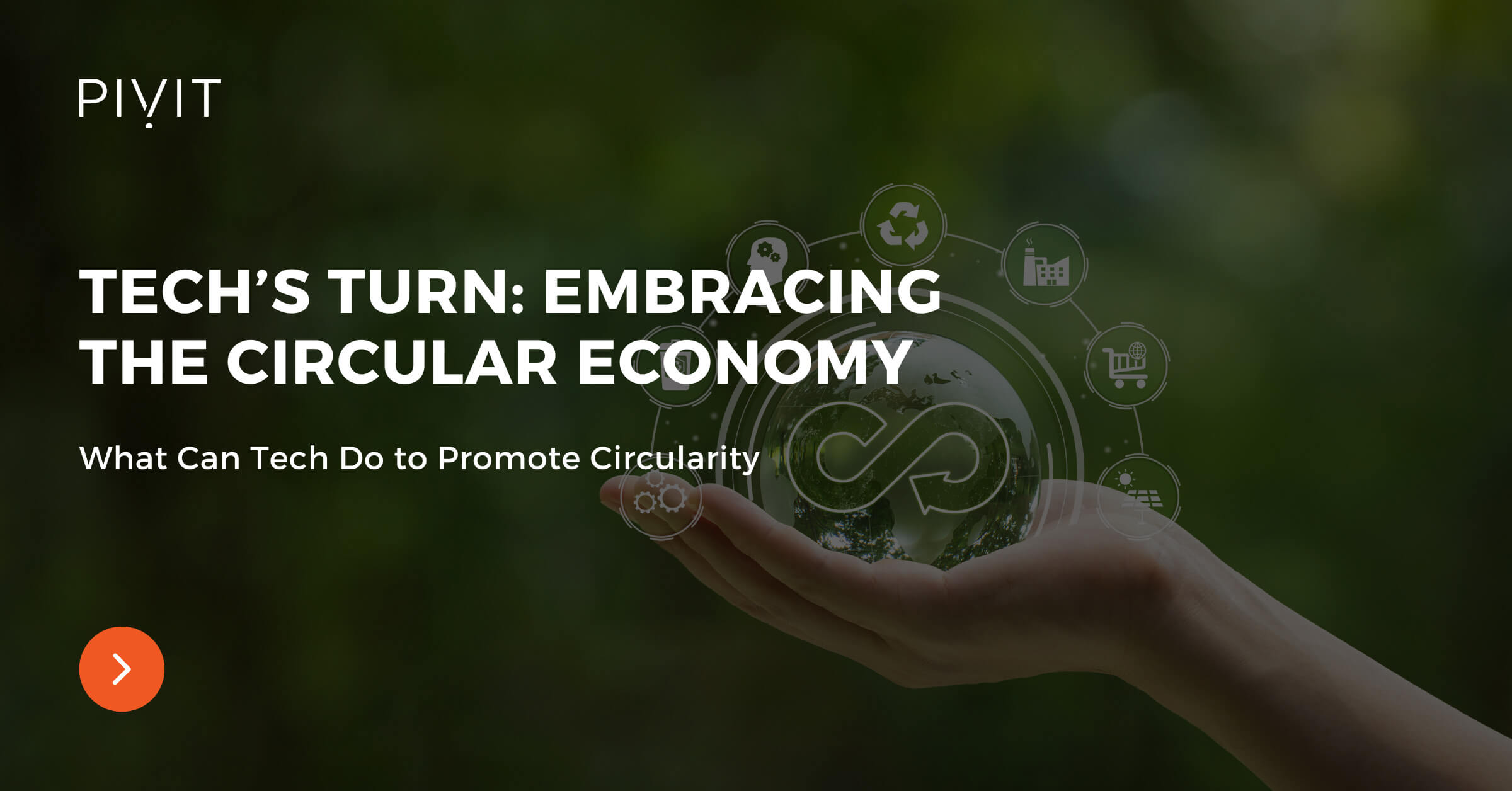 Tech’s Turn: Embracing the Circular Economy